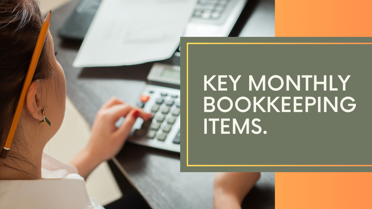 6 Key Monthly Bookkeeping Checklist Items - Bookkeeping Simple